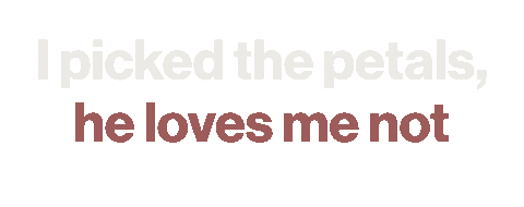He Loves Me Not Stickers - Find & Share on GIPHY