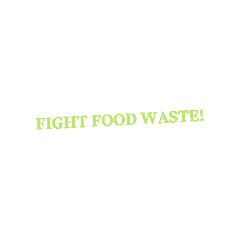 Fight Food Waste Stickers - Find & Share on GIPHY