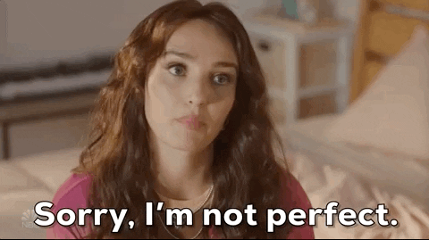 Sorry-im-not-perfect GIFs - Get the best GIF on GIPHY