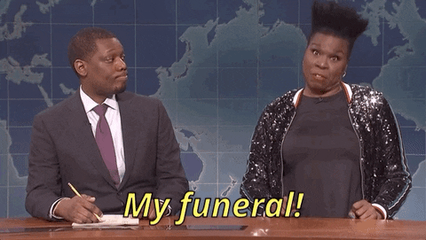My Funeral GIFs - Get the best GIF on GIPHY