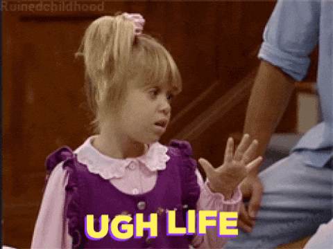 Ugh Life GIFs - Get the best GIF on GIPHY