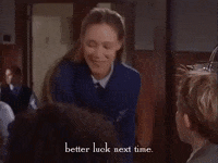 Better Luck Next Time Gif