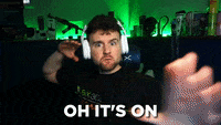 Oh Its On Gif