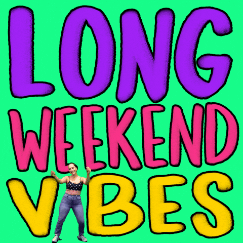 8 GIFs for the Long Weekend by Hello All | GIPHY